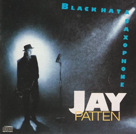 Patten Jay Black Hat And Saxophone Music