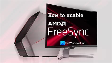 How To Enable Amd Freesync