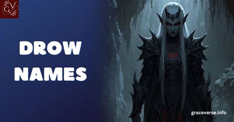 350 Powerful Drow Names For Your Next Dandd Campaign