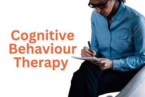 Cognitive Behaviour Therapy