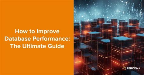 how to improve database performance the ultimate guide giovanni crocco