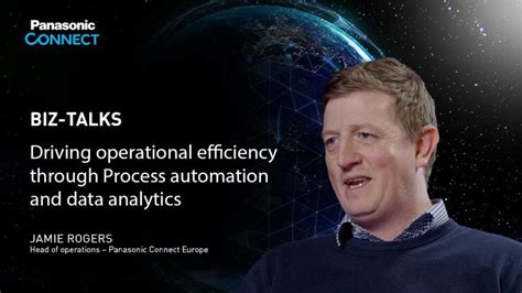 Panasonic Connect Europe On Linkedin Driving Operational Efficiency Through Process Automation