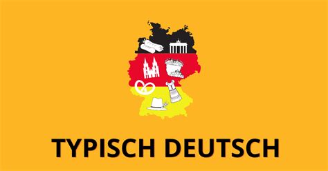 Typisch Deutsch Kultur Mentalität Und Eigenschaften