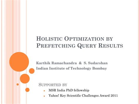 Ppt Automated Prefetching For Holistic Query Result Optimization Powerpoint Presentation Id