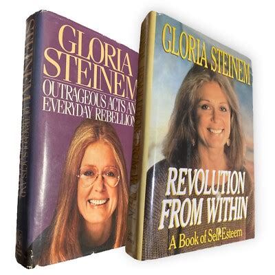 Gloria Steinem Lot Outrageous Acts Everyday Rebellions And Revolution