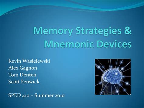 PPT Memory Strategies Mnemonic Devices PowerPoint Presentation ID