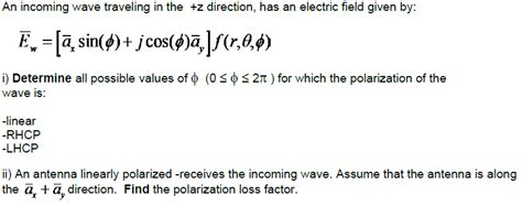 Electromagnetism Antenna Polarization And Loss Factor Electrical