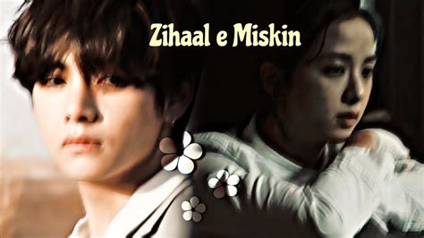 Req 💜 Zihaal E Miskin Vsoo Edit Sad Fmv Vsooedit Taehyung Jisoo Youtube
