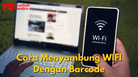 Tutorial Cara Menyambung WIFI Dengan Barcode Pasti Bisa