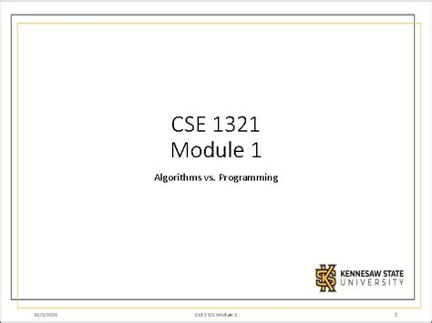 Cse 1321 Module 1 Algorithms Vs Programming 1022020