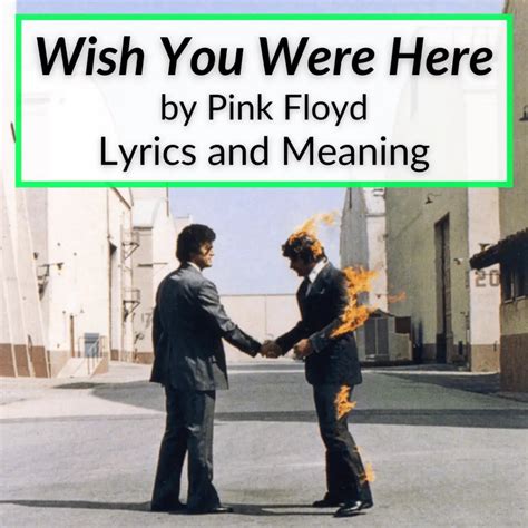 Wish You Were Here Lyrics Meaning Pink Floyd