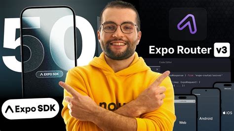 Unboxing Expo Sdk 50 And Expo Router V3 Youtube