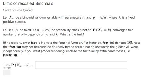 Solved Limit Of Rescaled Binomialsplease Do Not Use