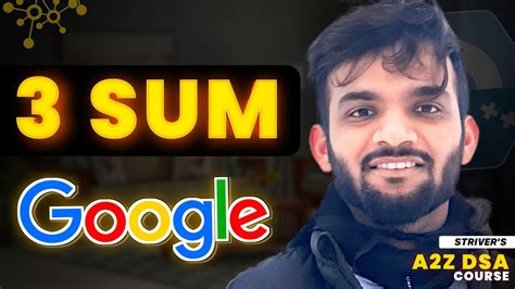 3 Sum Brute Better Optimal With Codes Youtube