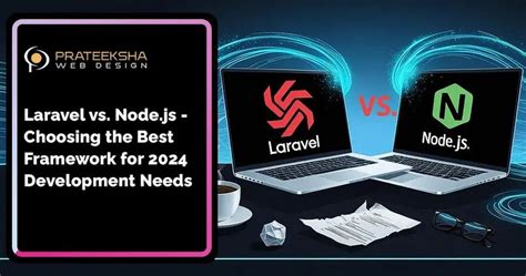 Laravel Vs Nodejs — Choosing The Best Framework For 2024 Development Needs By Prateeksha Web