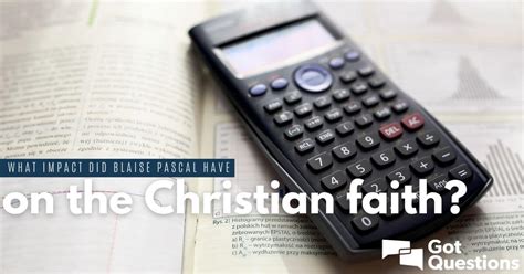 What Impact Did Blaise Pascal Have On The Christian Faith