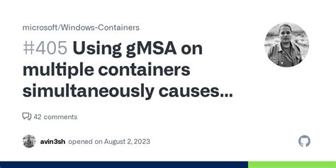 using gmsa on multiple containers simultaneously causes domain trust