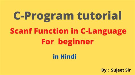 Scanf Function In C Language C Programming Youtube