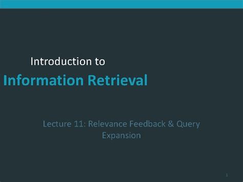 Introduction To Information Retrieval Lecture 11 Relevance Feedback