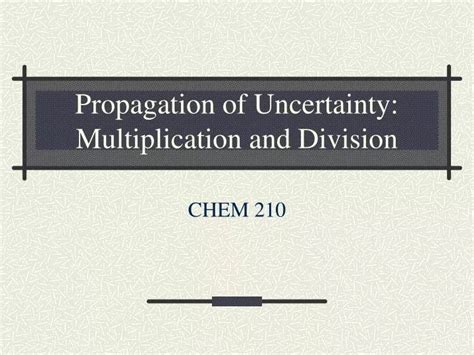 PPT Propagation Of Uncertainty Multiplication And Division PowerPoint Presentation ID