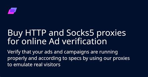 Buy And Socks5 Proxies For Online Ad Verification Anonymous Proxies