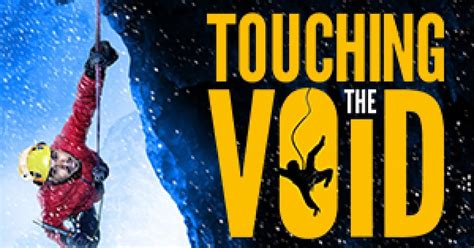 TOUCHING THE VOID 2004