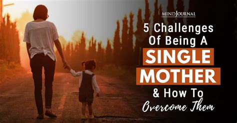 5 Challenges Of Being A Single Mother And How To Overcome Them