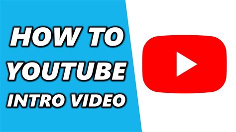 How To Add Intro Video For Youtube Channel 2025 YouTube