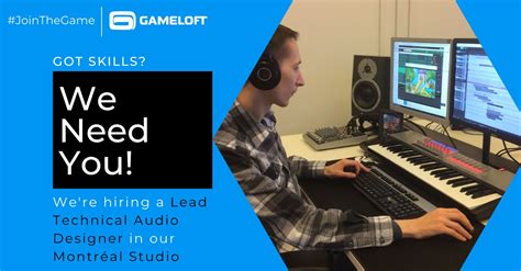 Gameloft On Linkedin Jointhegame Gamejobs Audiodesigner Gameaudio