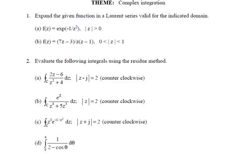 solved theme complex integration expand the given function