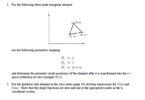 1 For The Following Three Node Triangular Element