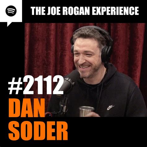 Joe Rogan Podcast Episode 2112 Dan Soder Summary Timestamps And Analysis Jre Ai