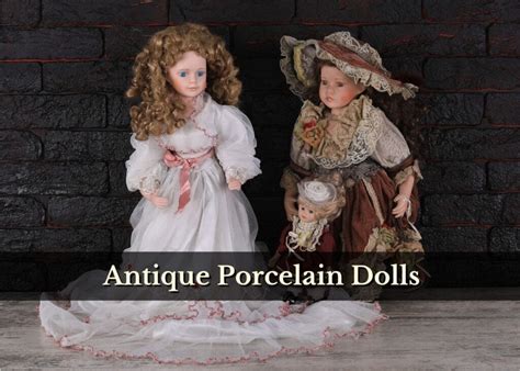 13 Super Rare Antique Porcelain Dolls Worth Finding And Tips To Identify
