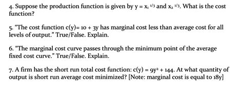 Solved 4 Suppose The Production Function Is Given By Y X