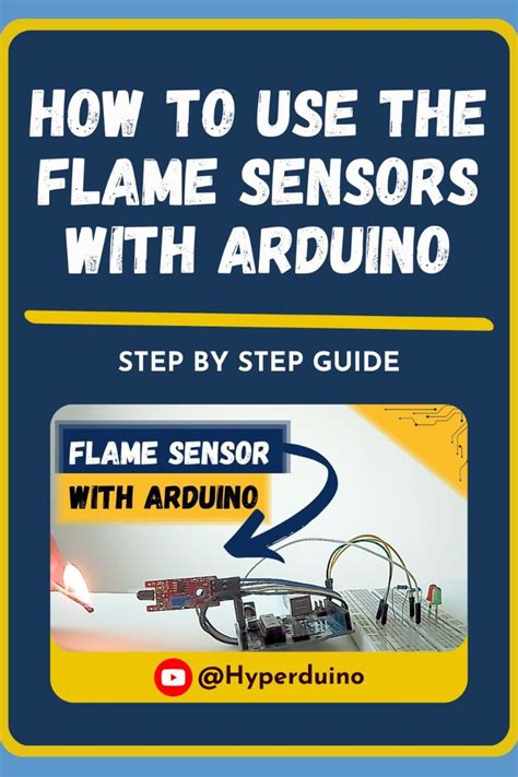 Arduino And Flame Sensors A Complete Beginners Guide To Fire