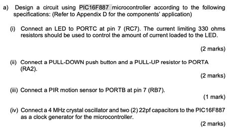 Solved A Design A Circuit Using Pic16f887 Microcontroller
