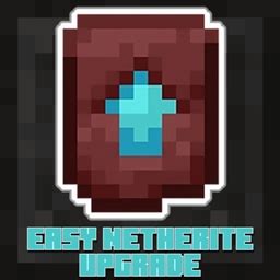 Easy Netherite Upgrade Minecraft Mods CurseForge