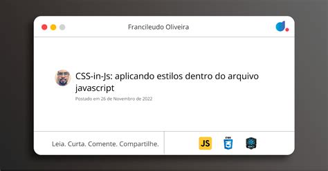 Css In Js Aplicando Estilos Dentro Do Arquivo Javascript Francileudo Oliveira Javascript