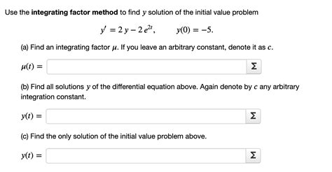 Solved Jse The Integrating Factor Method To Find Y Solution