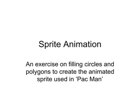 Sprites And Animation Concept Lecture 8 Game Development Ppt