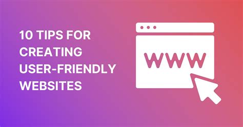 10 tips for creating user friendly websites