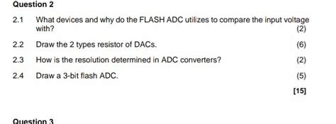 Solved What Devices And Why Do The FLASH ADC Utilizes To Chegg Com