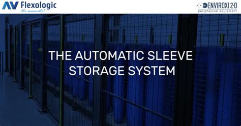 Martijn Otten On Linkedin Automatic Sleeve Storage System