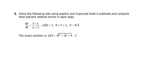 solved 3 solve the following ode using explicit and