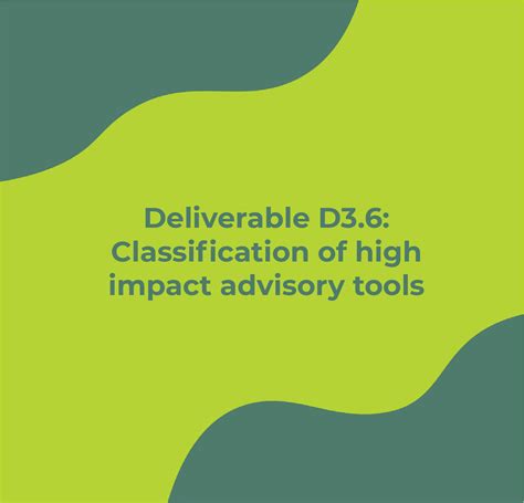 Deliverable D36 Classification Of High Impact Advisory Tools