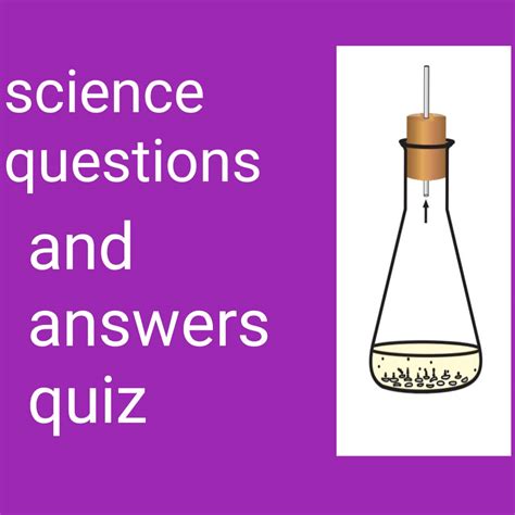 Science Questions And Answers Quiz Tnte365