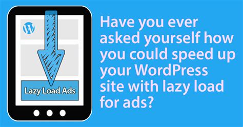 how to use lazy load for ads to improve your page speed