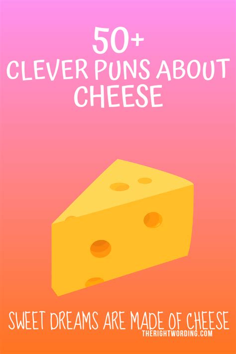 50 Clever Cheese Puns That Dont Get Any Cheddar Than This Artofit