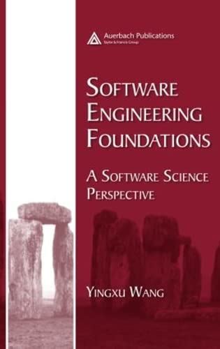 Software Engineering Foundations A Software Science Perspective By