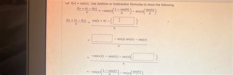 Solved Let Fxcosx ﻿use Addition Or Subtraction